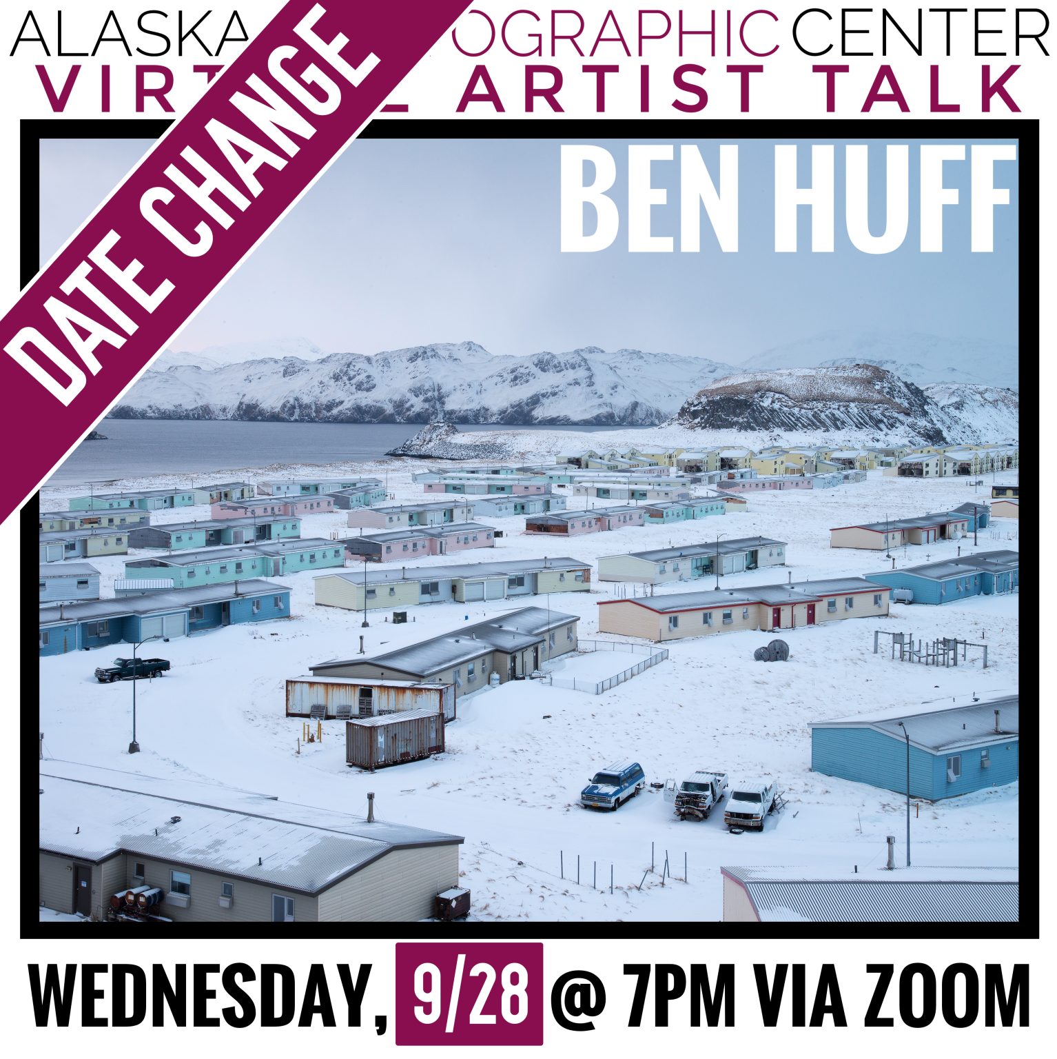 September’s Virtual Artist Talk – Ben Huff – Alaska Photographic Center